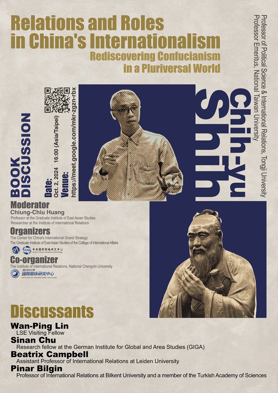 「Book Launch with Professor Chih-yu Shih」 Relations and Roles in China’s Internationalism ...